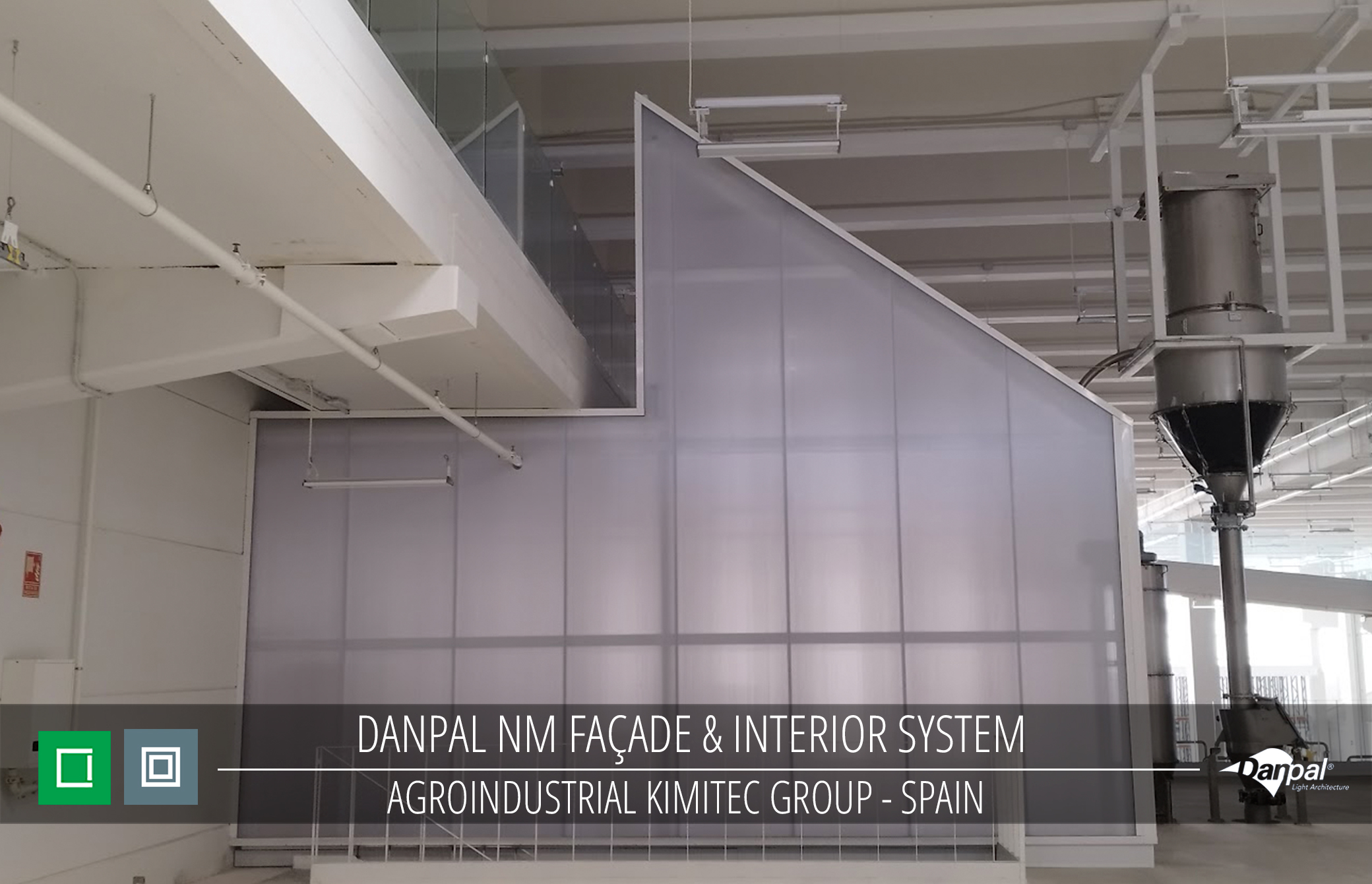 Agroindustrial Kimitek Group Spain project gallery | Danpal®